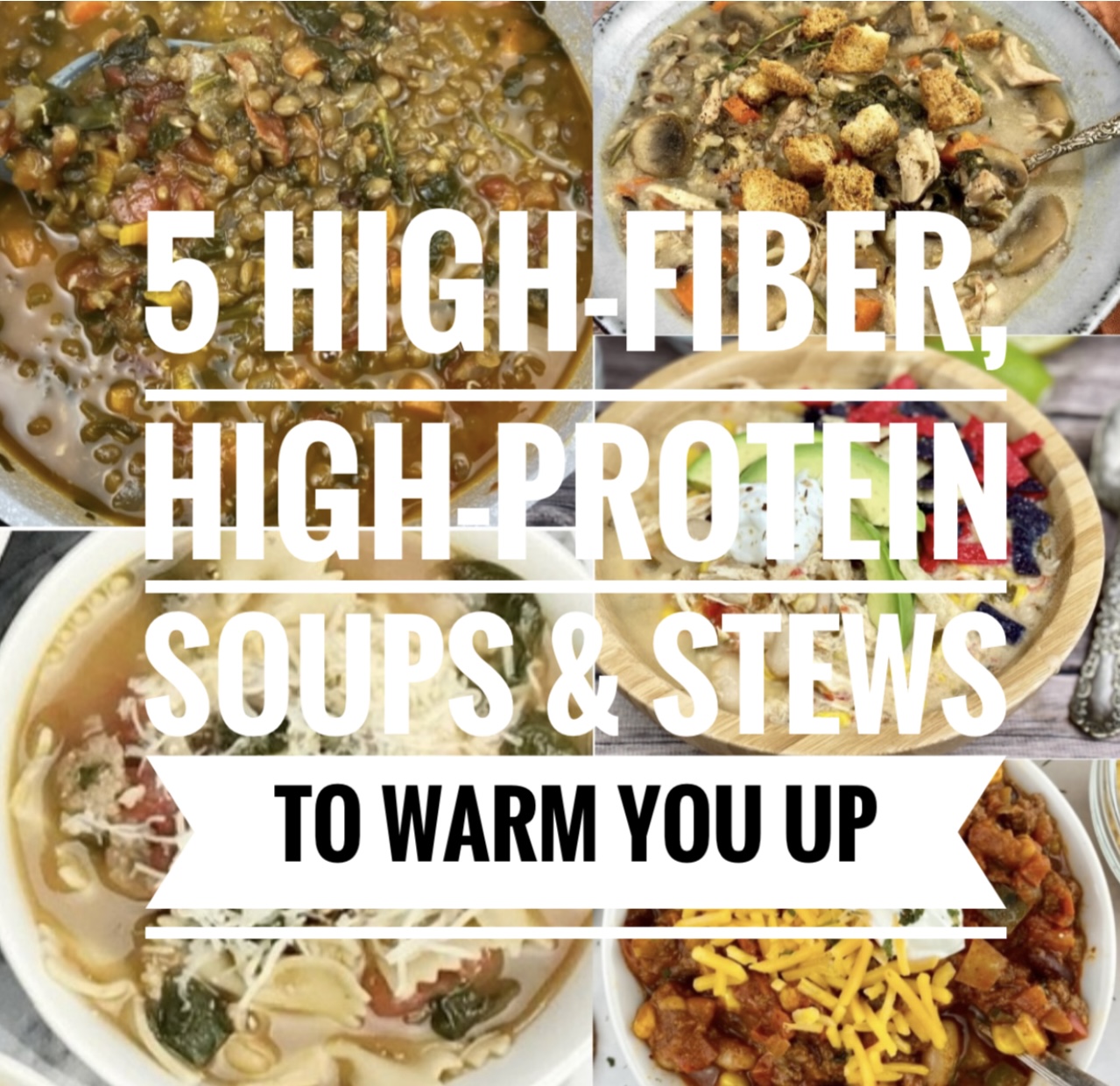 Five High Fiber, High Protein Soups And Stews To Warm You Up - Heather ...